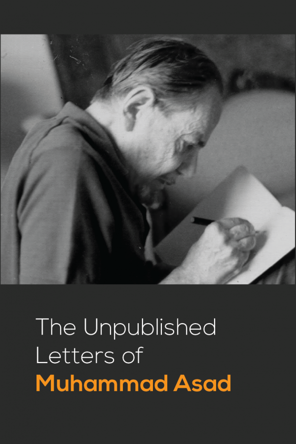 IRF | Preface To The Unpublished Letters Of Muhammad Asad